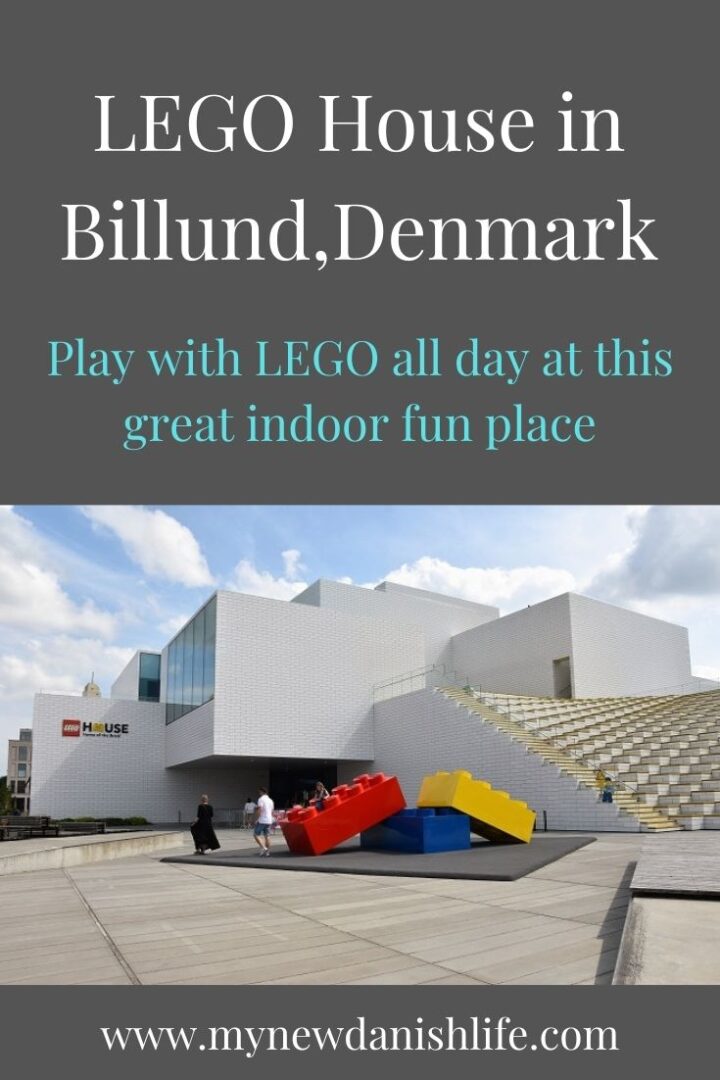 LEGO House in Billund, Denmark - My New Danish Life